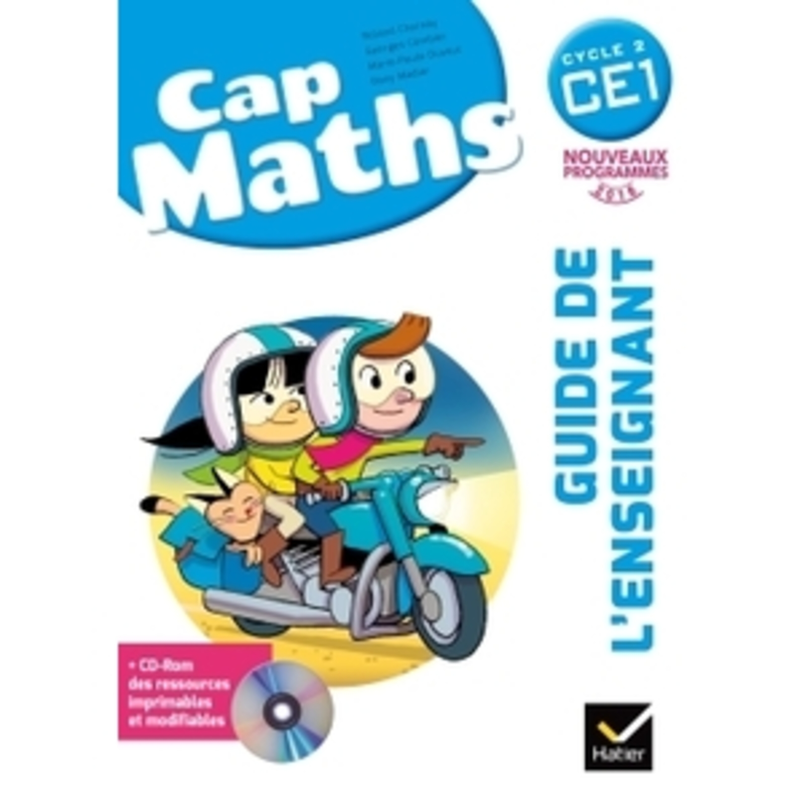 CAP MATHS CE1 ED. 2016 - GUIDE DE L'ENSEIGNANT + CD ROM 9782218964398 - LLT