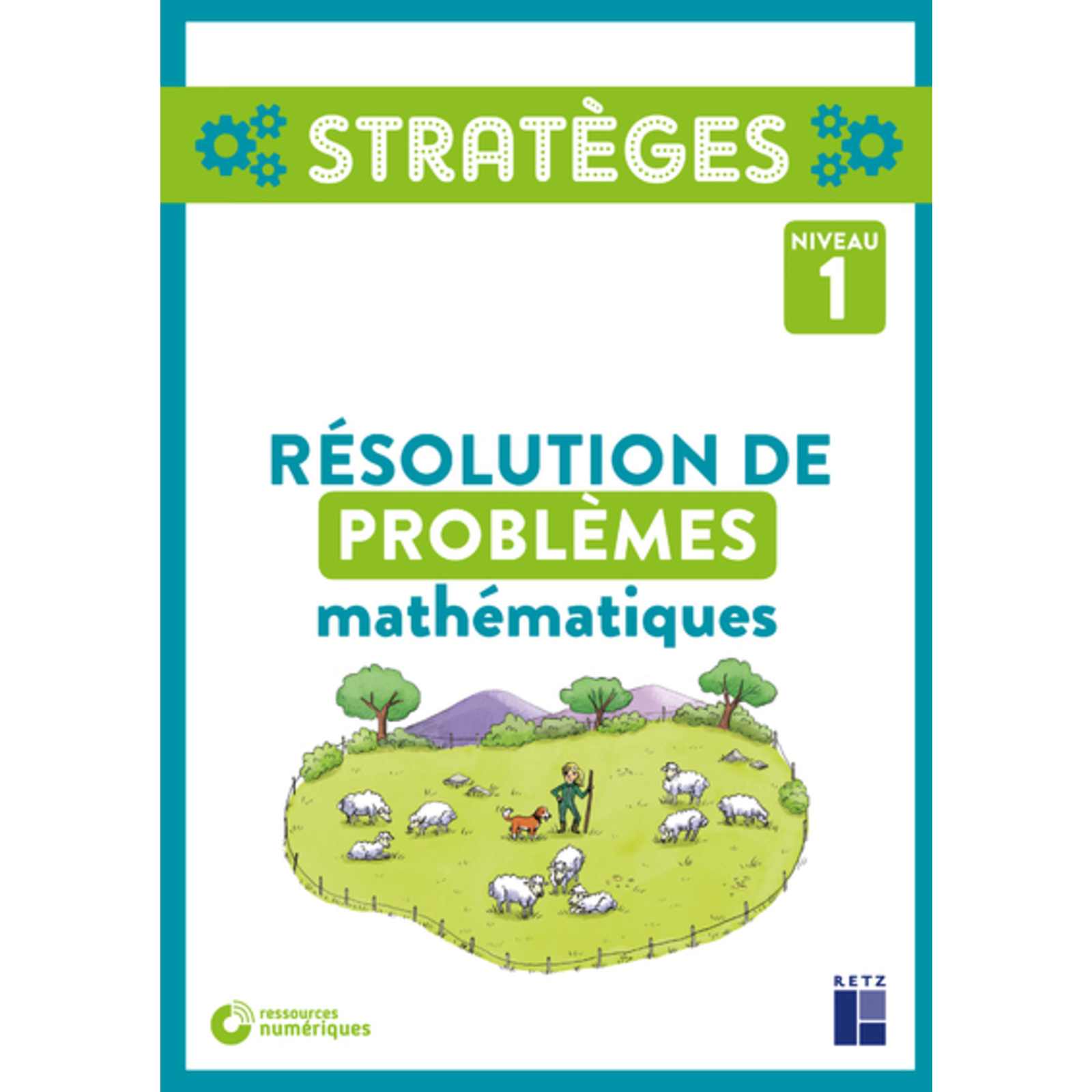 RESOLUTION DE PROBLEMES MATHEMATIQUES NIVEAU 1 9782725637310 - LLT